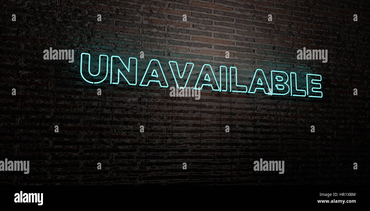UNAVAILABLE -Realistic Neon Sign on Brick Wall background - 3D rendered ...