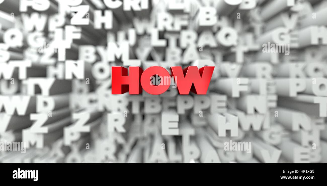 HOW - Red text on typography background - 3D rendered royalty free ...