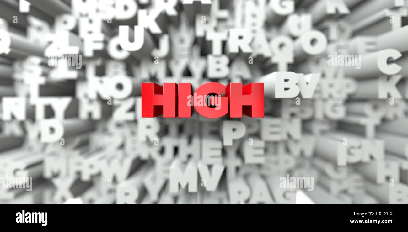 HIGH - Red text on typography background - 3D rendered royalty free ...