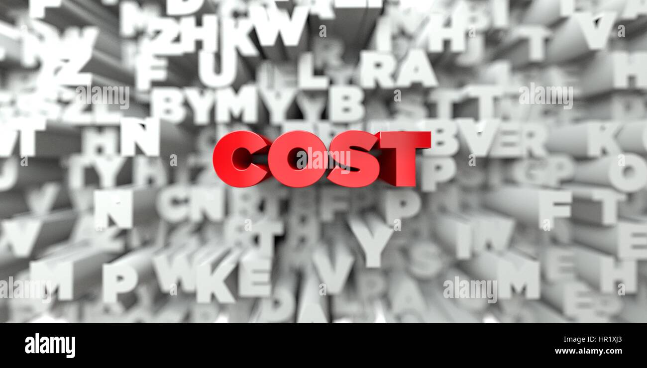 COST - Red text on typography background - 3D rendered royalty free ...