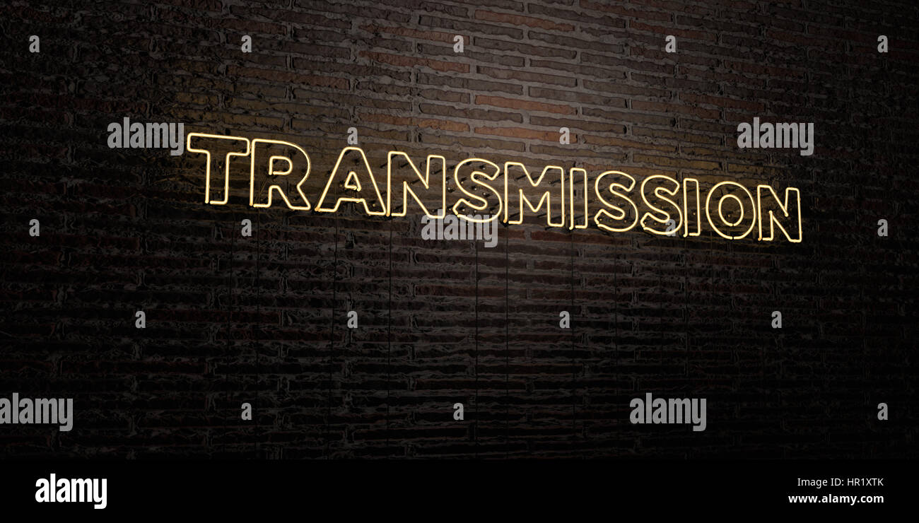 TRANSMISSION -Realistic Neon Sign on Brick Wall background - 3D ...