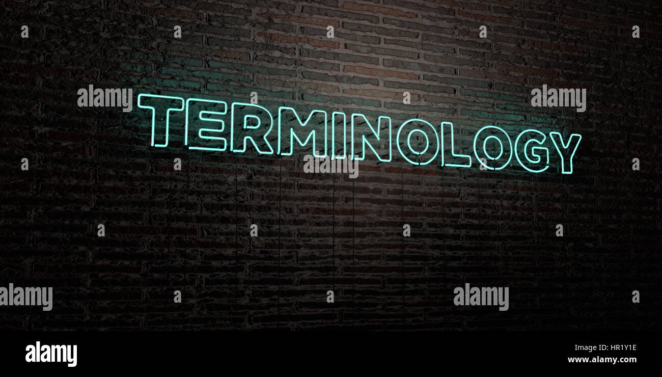 TERMINOLOGY -Realistic Neon Sign on Brick Wall background - 3D rendered ...