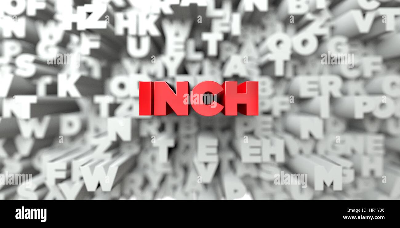 INCH - Red text on typography background - 3D rendered royalty free ...