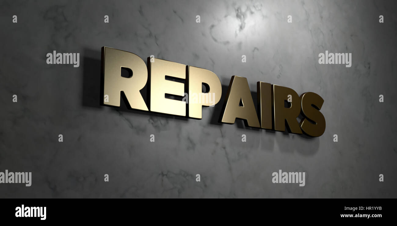 Repairs - Gold sign mounted on glossy marble wall - 3D rendered royalty ...