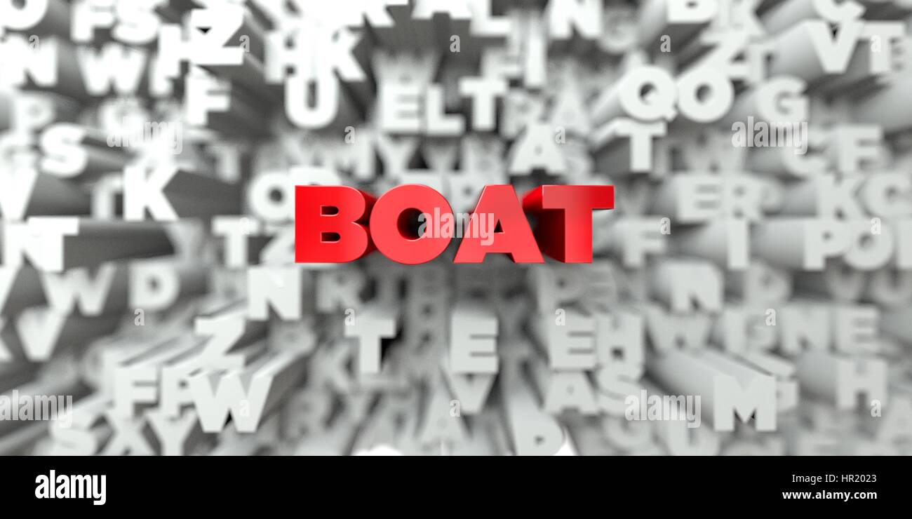 BOAT - Red text on typography background - 3D rendered royalty free ...