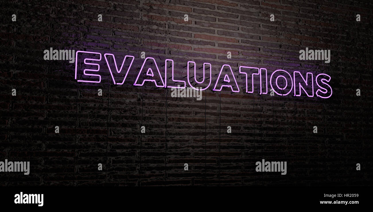 EVALUATIONS -Realistic Neon Sign on Brick Wall background - 3D rendered ...