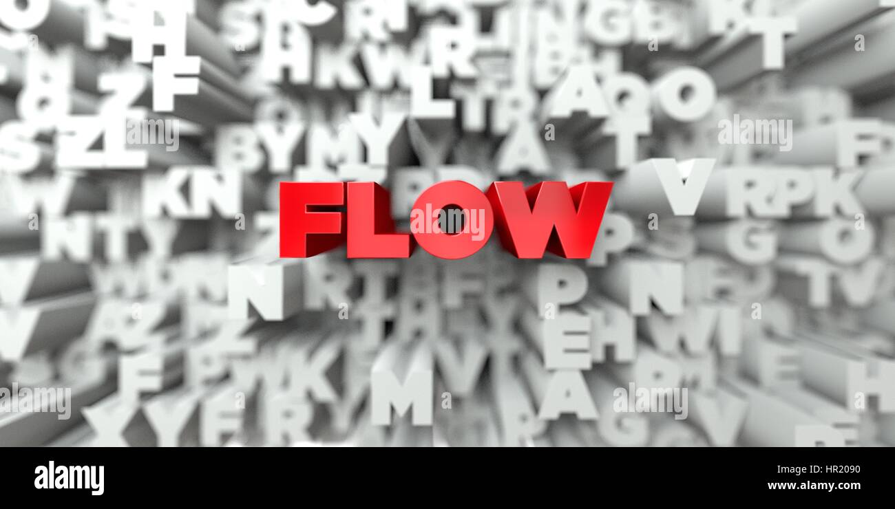 FLOW - Red text on typography background - 3D rendered royalty free ...