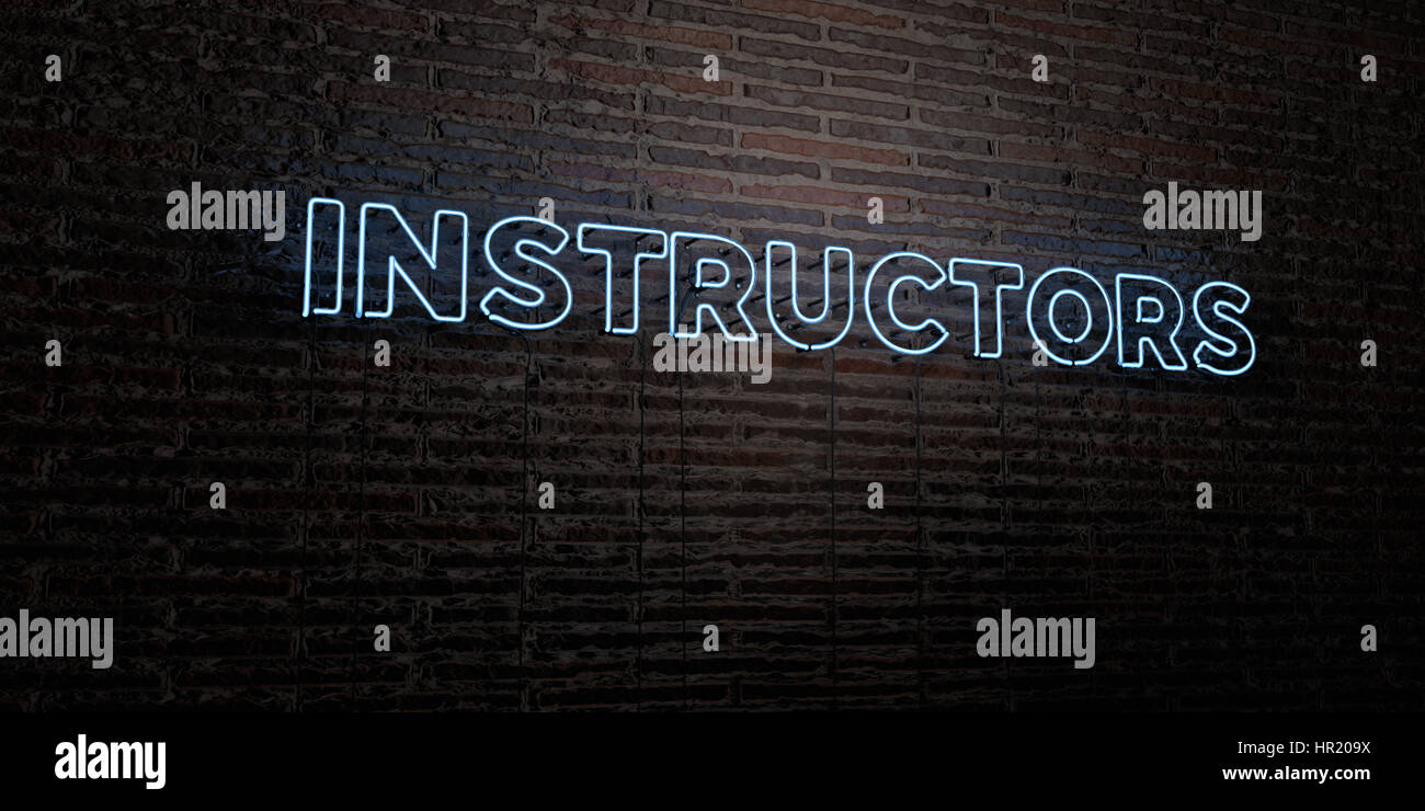 INSTRUCTORS -Realistic Neon Sign on Brick Wall background - 3D rendered ...
