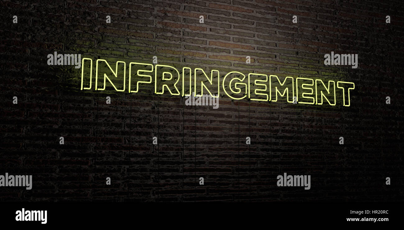 INFRINGEMENT -Realistic Neon Sign on Brick Wall background - 3D ...
