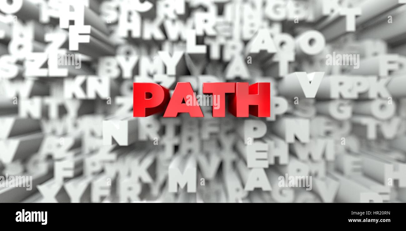 PATH - Red text on typography background - 3D rendered royalty free ...