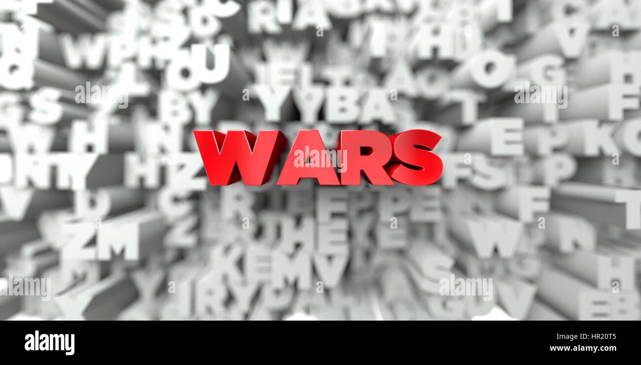 WARS - Red text on typography background - 3D rendered royalty free ...