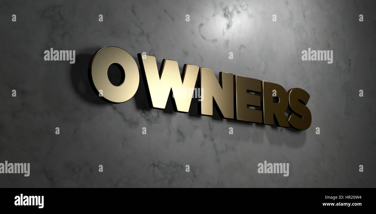 Owners - Gold sign mounted on glossy marble wall - 3D rendered royalty ...