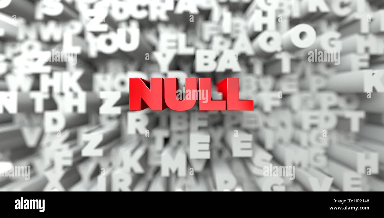 NULL - Red text on typography background - 3D rendered royalty free ...