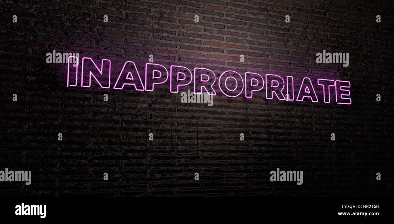INAPPROPRIATE -Realistic Neon Sign on Brick Wall background - 3D ...