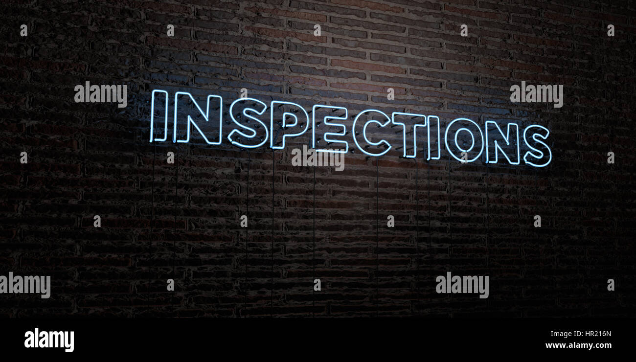 INSPECTIONS -Realistic Neon Sign on Brick Wall background - 3D rendered ...