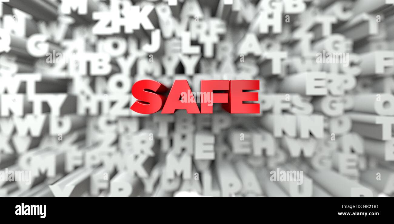 SAFE - Red text on typography background - 3D rendered royalty free ...