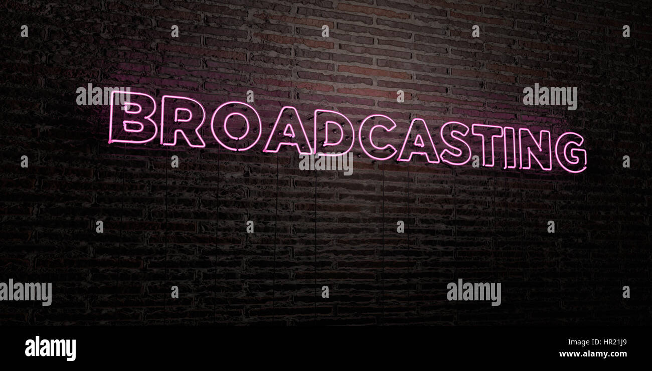 BROADCASTING -Realistic Neon Sign on Brick Wall background - 3D ...