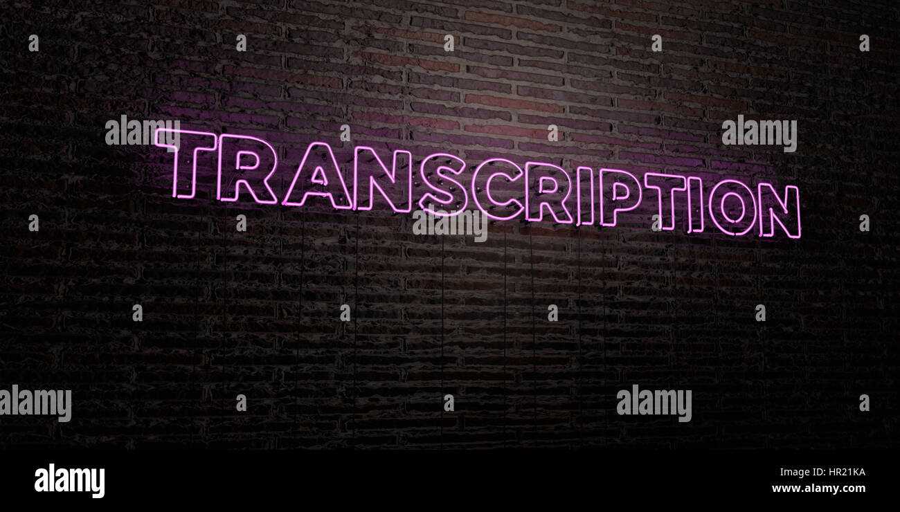 TRANSCRIPTION -Realistic Neon Sign on Brick Wall background - 3D ...