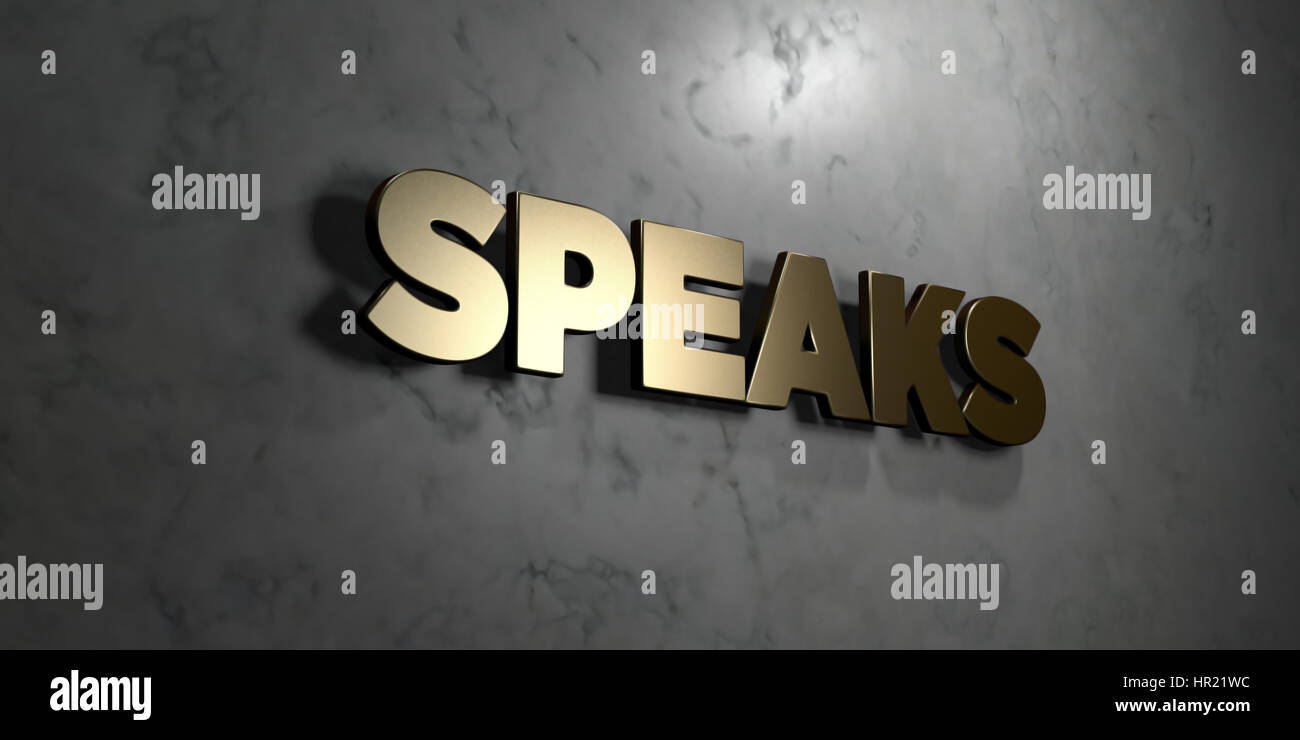 Speaks - Gold sign mounted on glossy marble wall - 3D rendered royalty ...