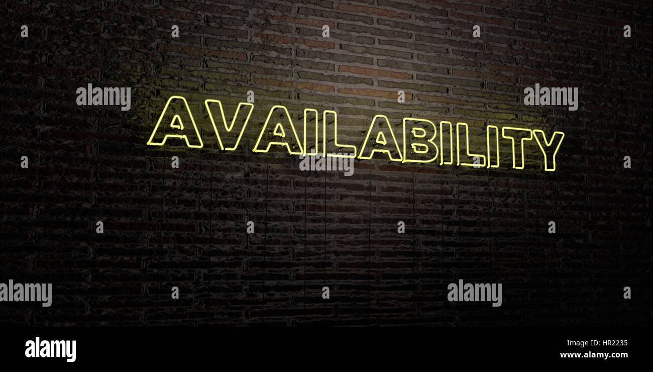 AVAILABILITY -Realistic Neon Sign on Brick Wall background - 3D ...