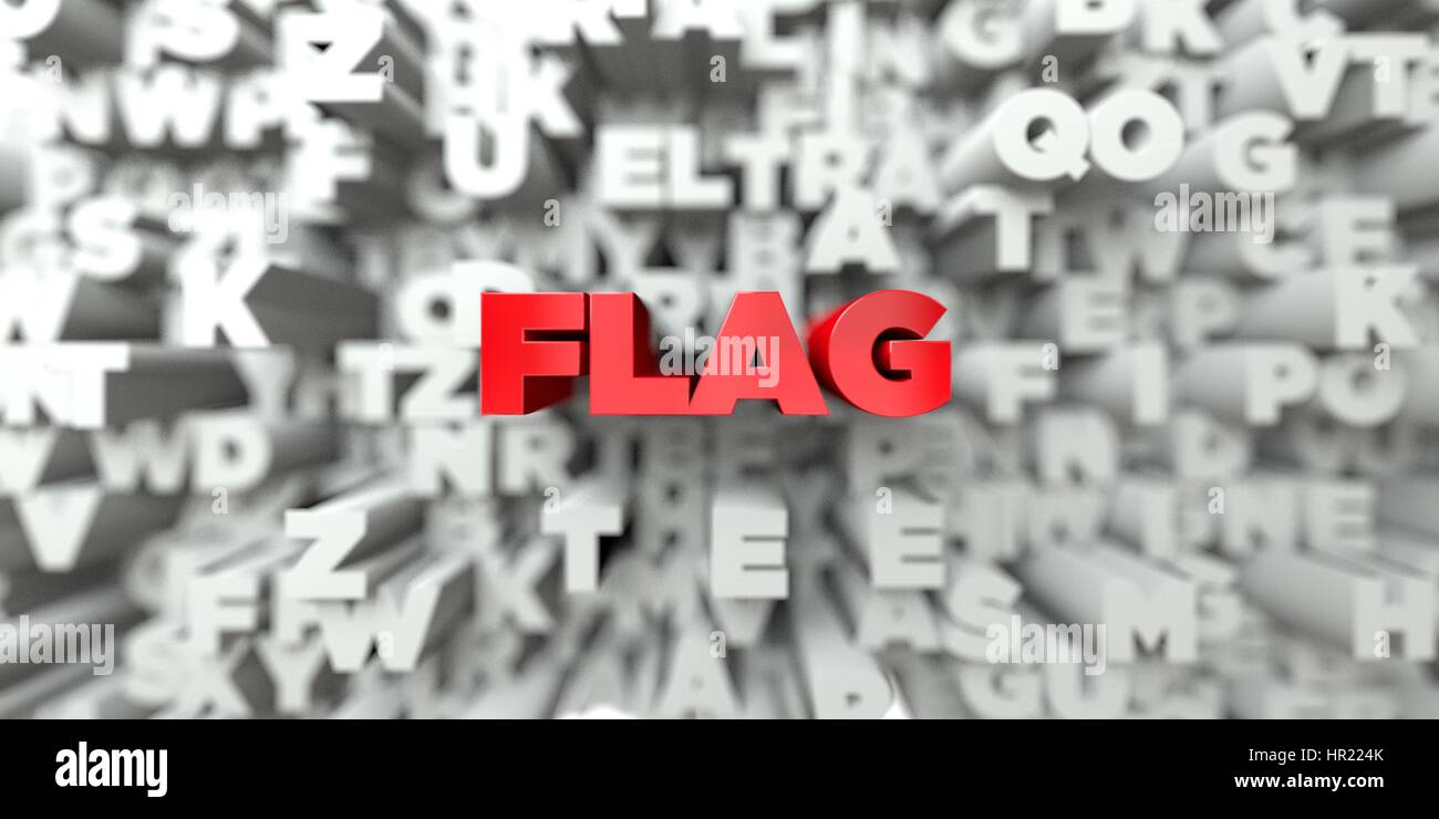 FLAG - Red text on typography background - 3D rendered royalty free ...