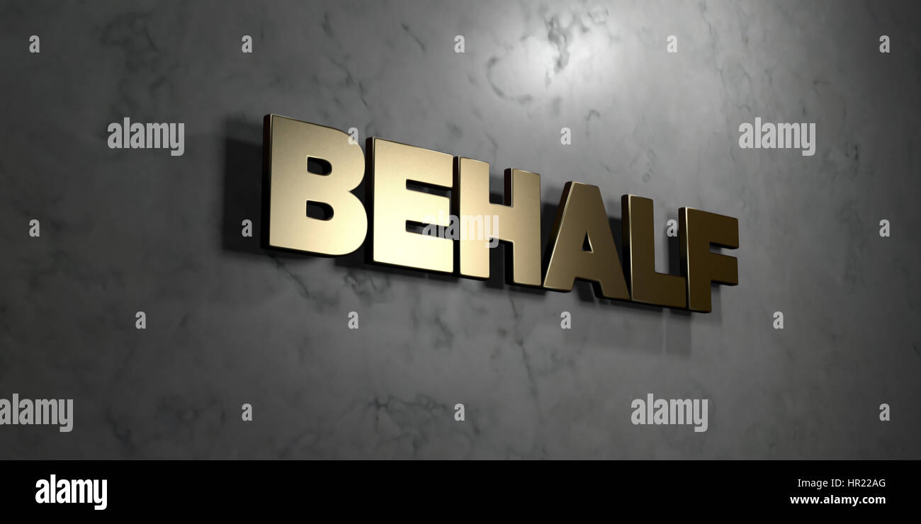 Behalf - Gold sign mounted on glossy marble wall - 3D rendered royalty ...