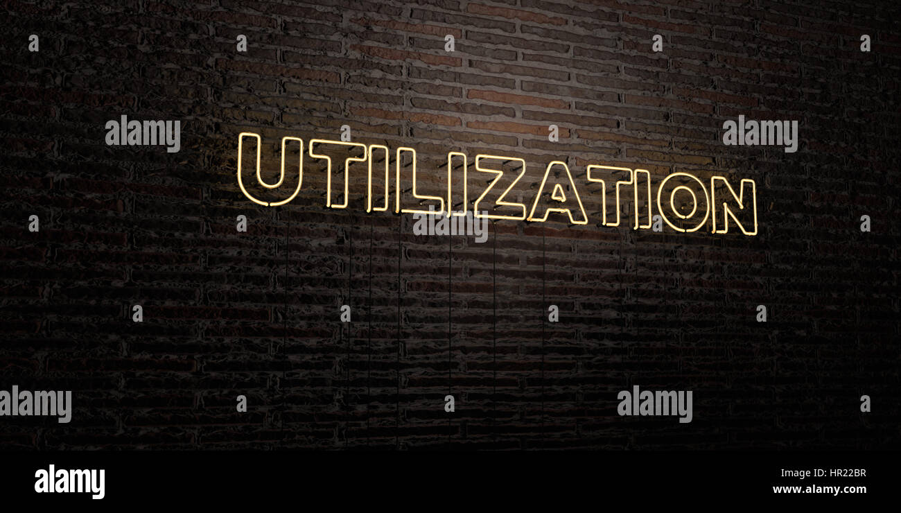 UTILIZATION -Realistic Neon Sign on Brick Wall background - 3D rendered ...