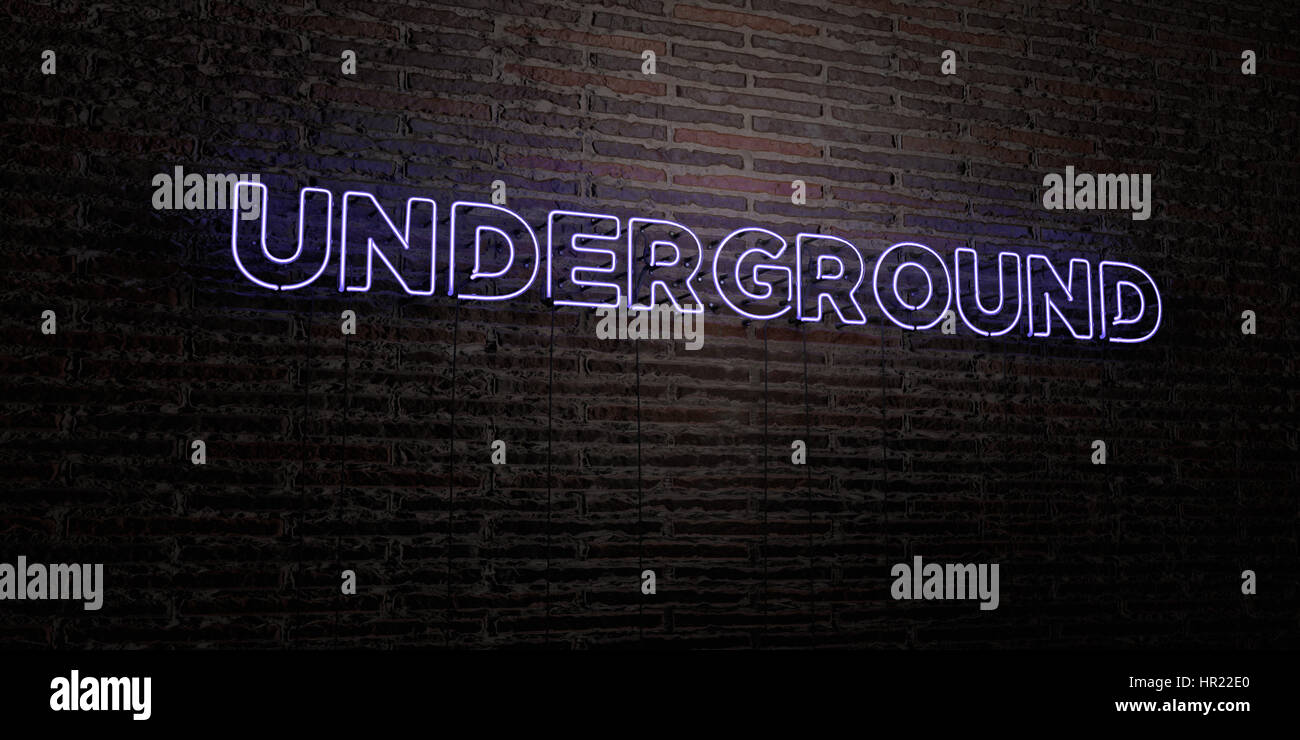 UNDERGROUND -Realistic Neon Sign on Brick Wall background - 3D rendered ...