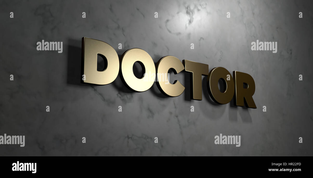 Doctor - Gold sign mounted on glossy marble wall - 3D rendered royalty ...