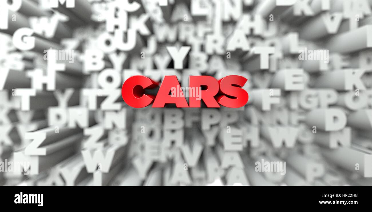 CARS - Red text on typography background - 3D rendered royalty free ...