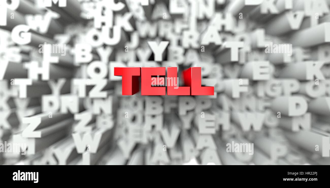 TELL - Red text on typography background - 3D rendered royalty free ...