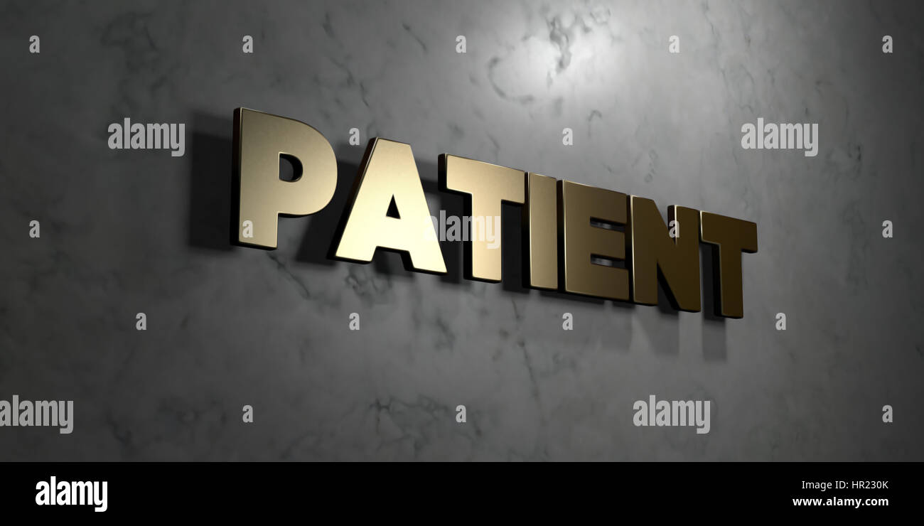 Patient - Gold sign mounted on glossy marble wall - 3D rendered royalty ...