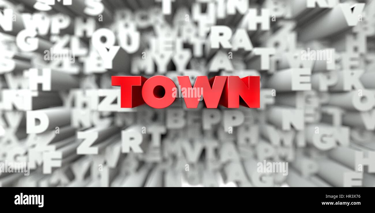 TOWN - Red text on typography background - 3D rendered royalty free ...