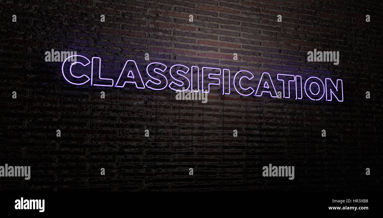 CLASSIFICATION -Realistic Neon Sign on Brick Wall background - 3D ...