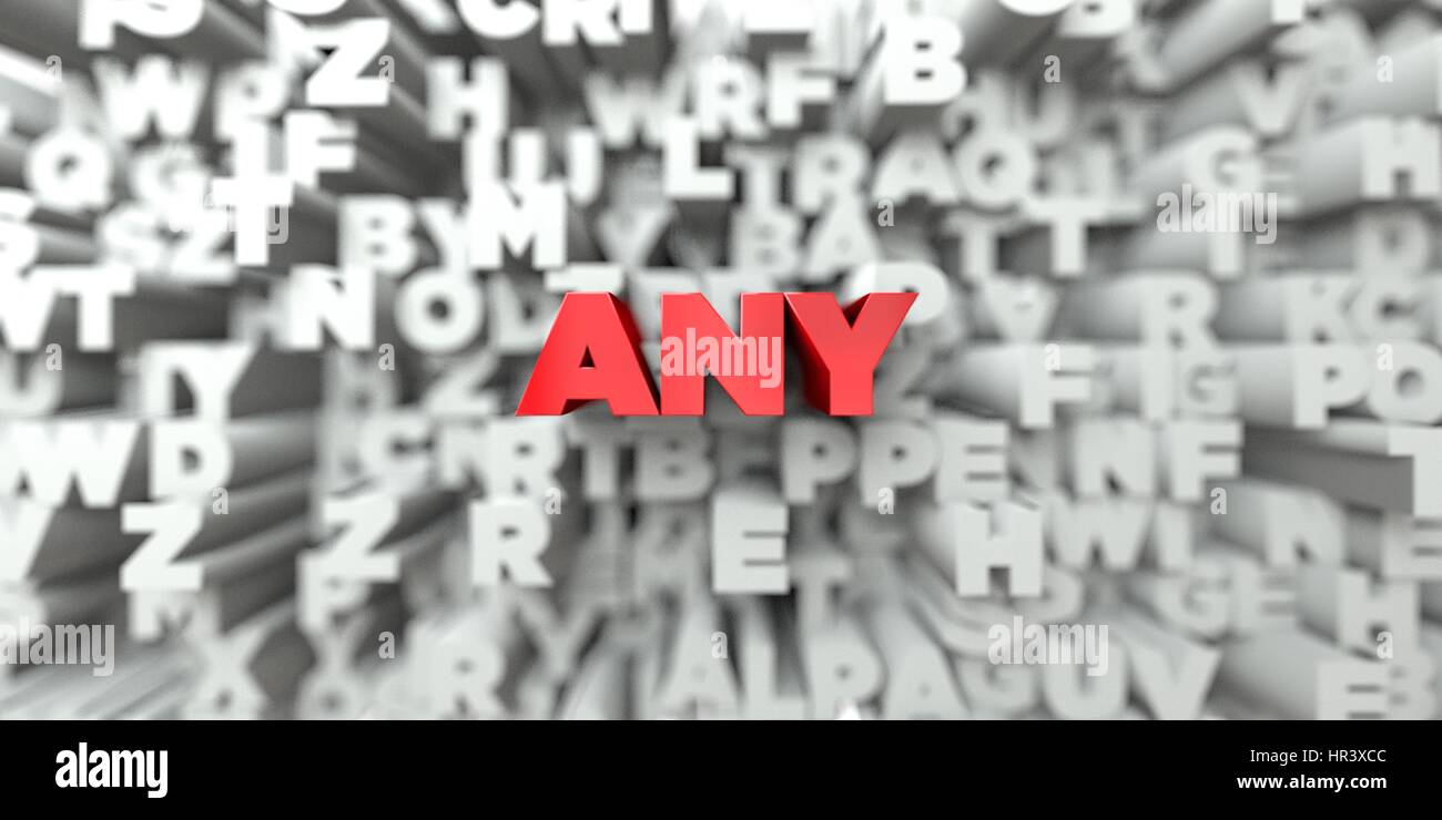 ANY - Red text on typography background - 3D rendered royalty free ...