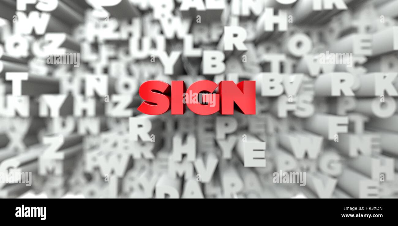 SIGN - Red text on typography background - 3D rendered royalty free ...