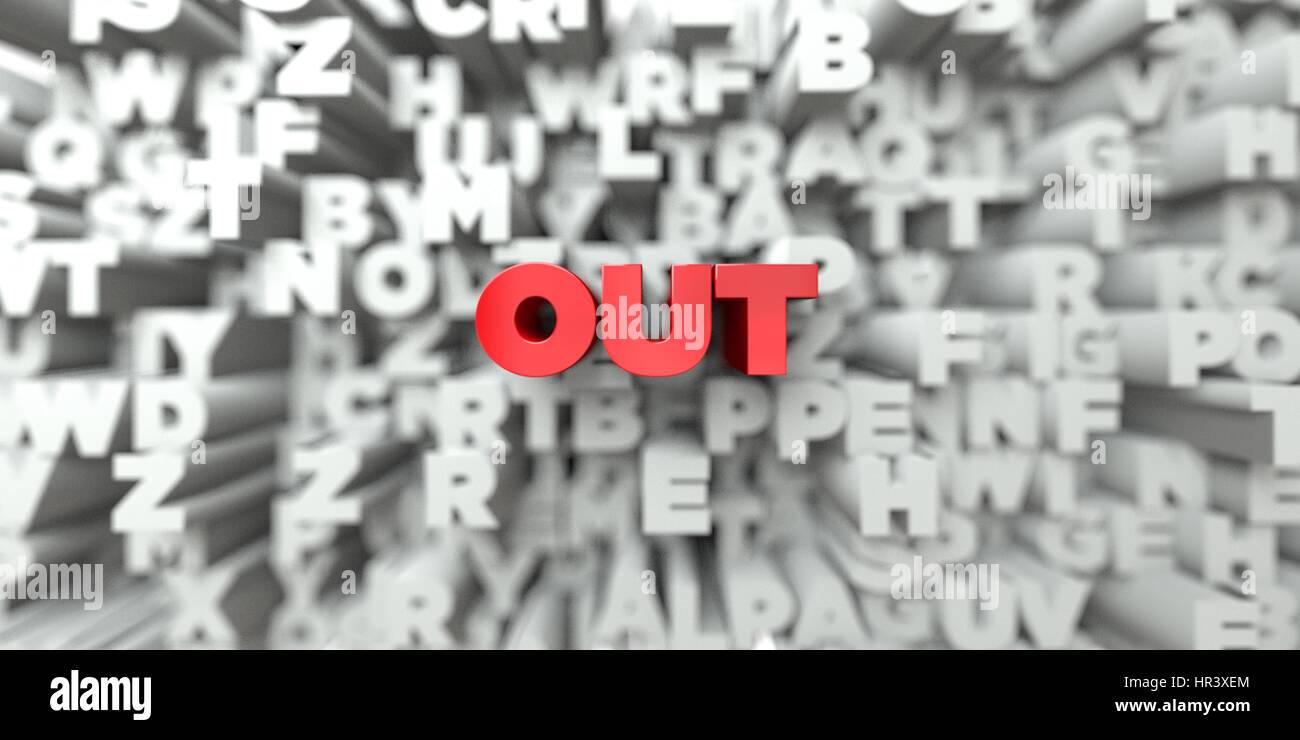 OUT - Red text on typography background - 3D rendered royalty free ...
