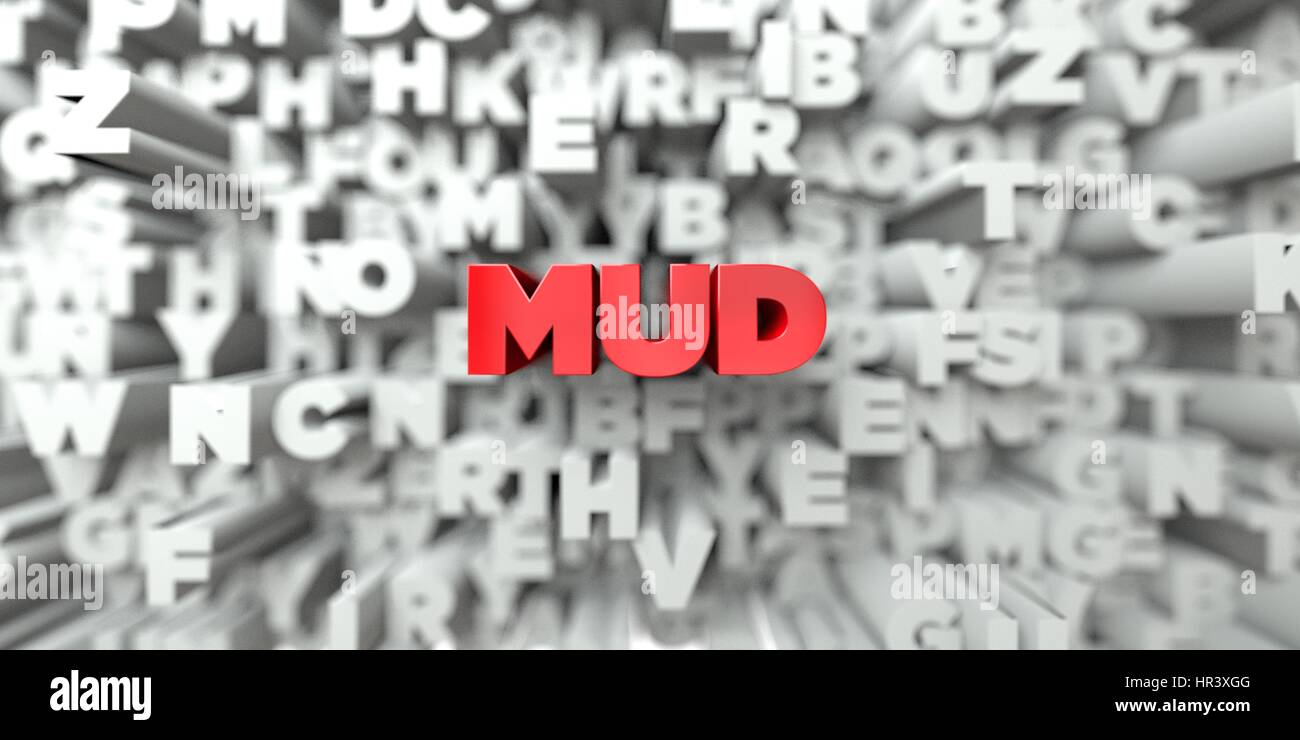 MUD - Red text on typography background - 3D rendered royalty free ...