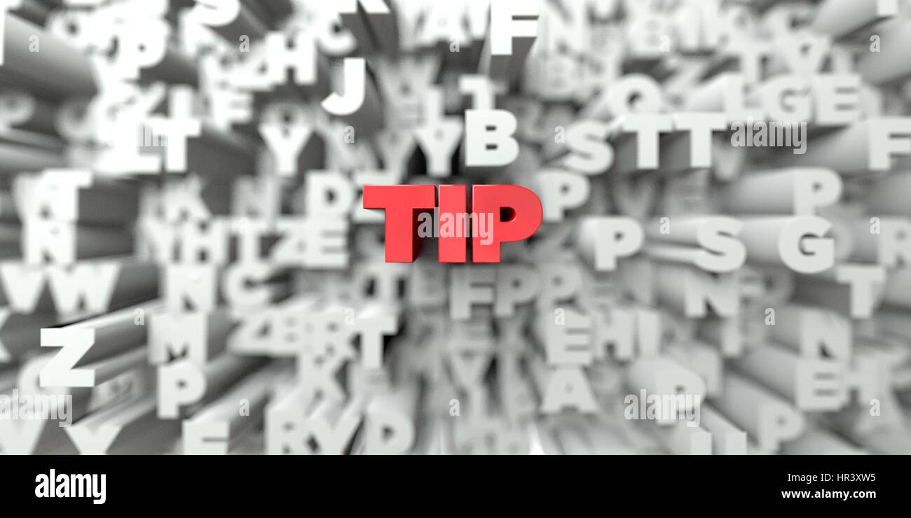 TIP - Red text on typography background - 3D rendered royalty free ...