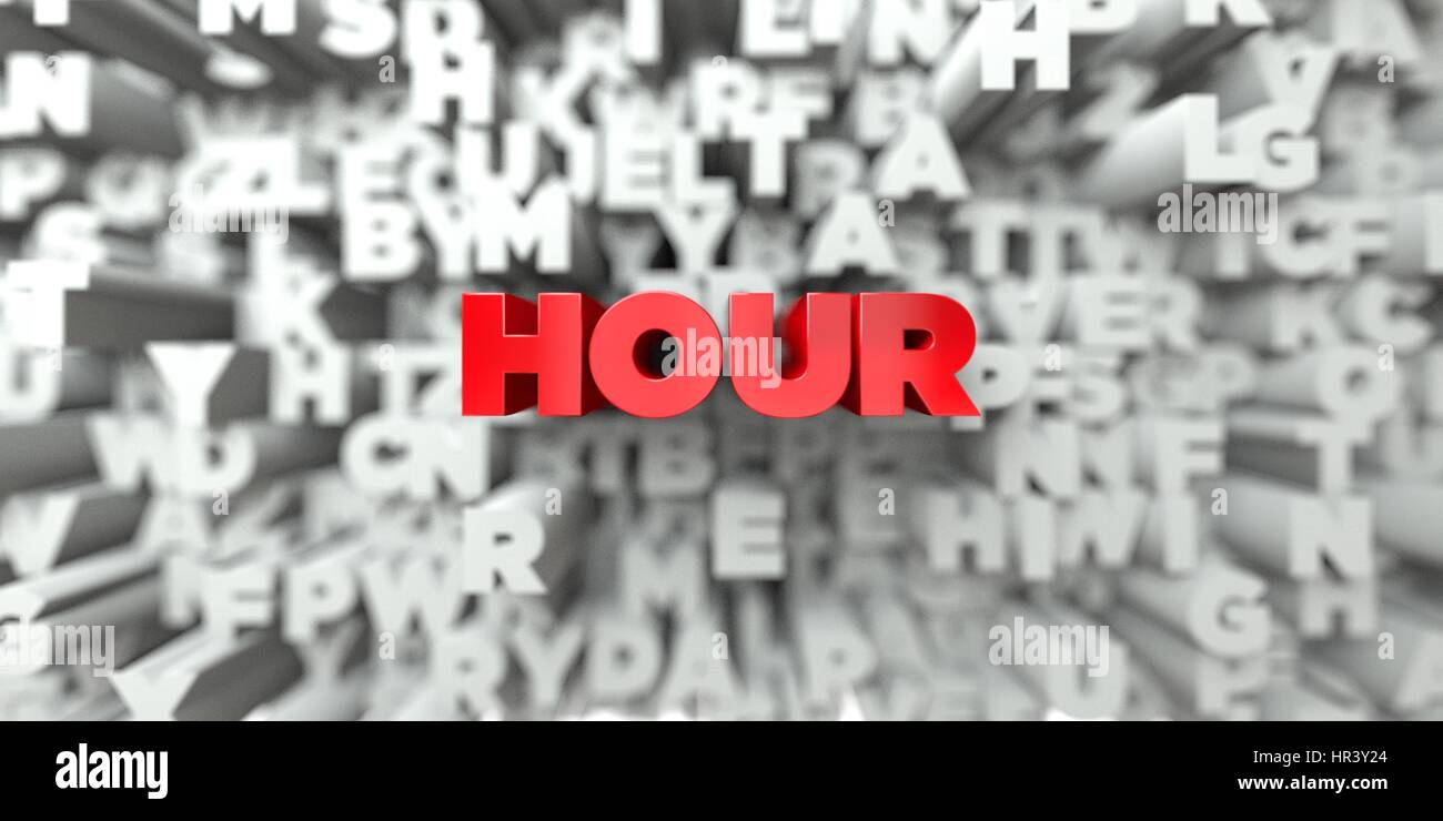 HOUR - Red text on typography background - 3D rendered royalty free ...