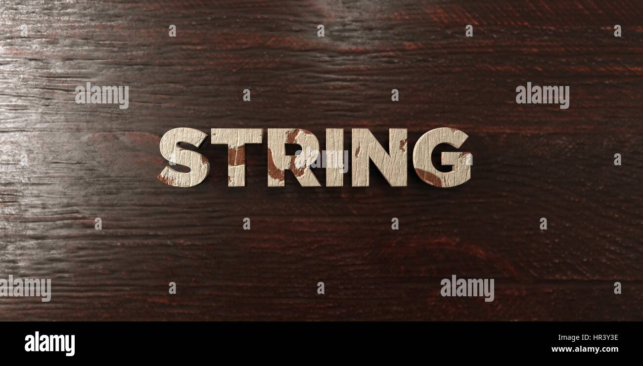 String - grungy wooden headline on Maple - 3D rendered royalty free ...
