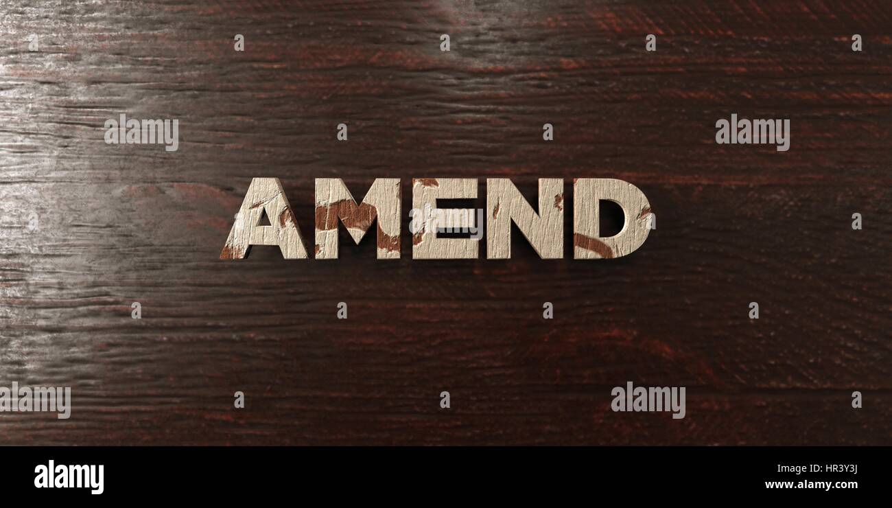 Amend - grungy wooden headline on Maple - 3D rendered royalty free ...