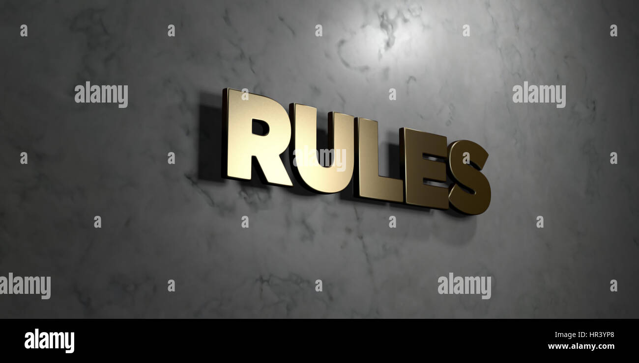Rules - Gold sign mounted on glossy marble wall - 3D rendered royalty ...
