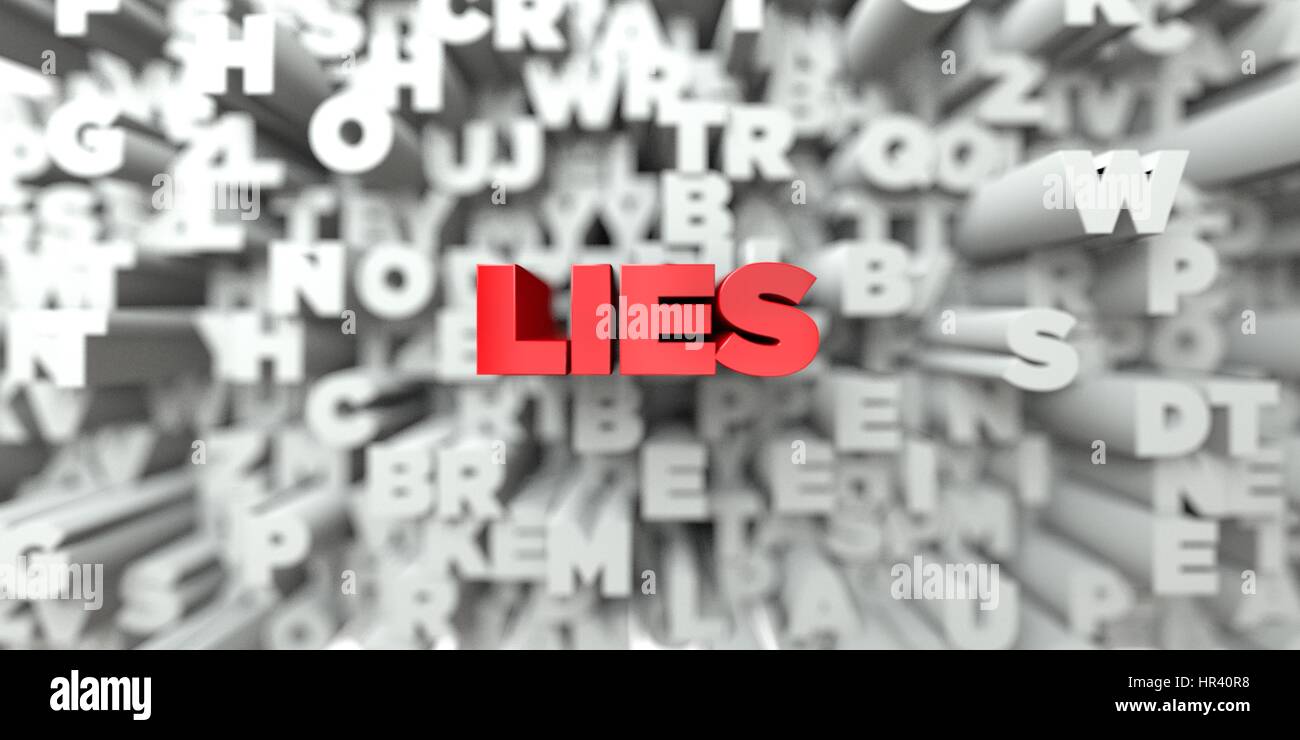 LIES - Red text on typography background - 3D rendered royalty free ...