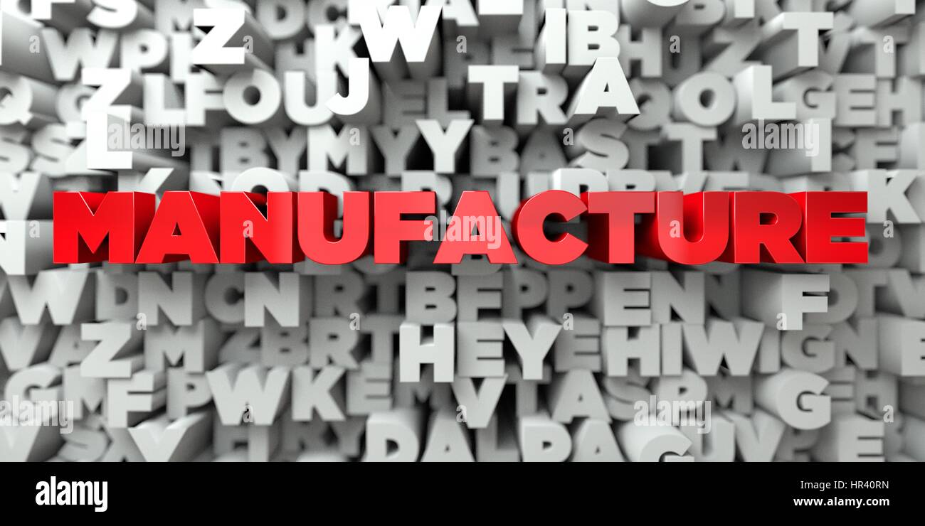 MANUFACTURE - Red text on typography background - 3D rendered royalty ...