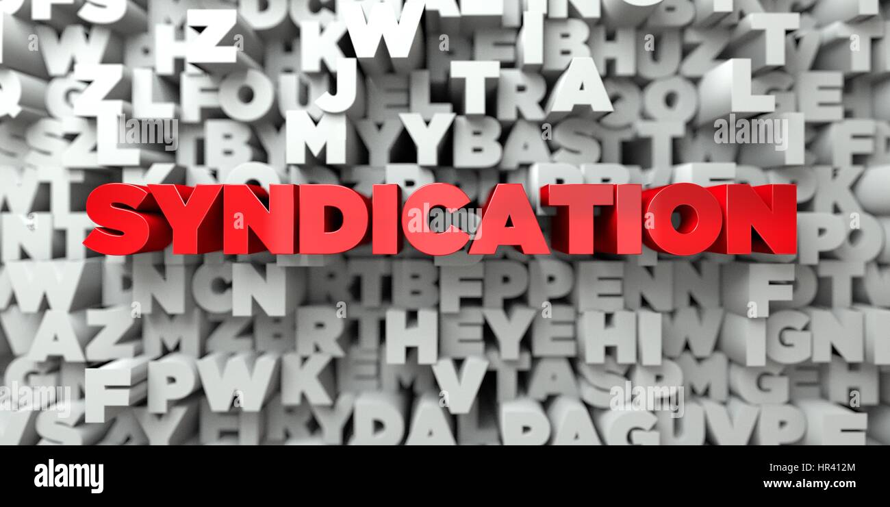 SYNDICATION - Red text on typography background - 3D rendered royalty ...