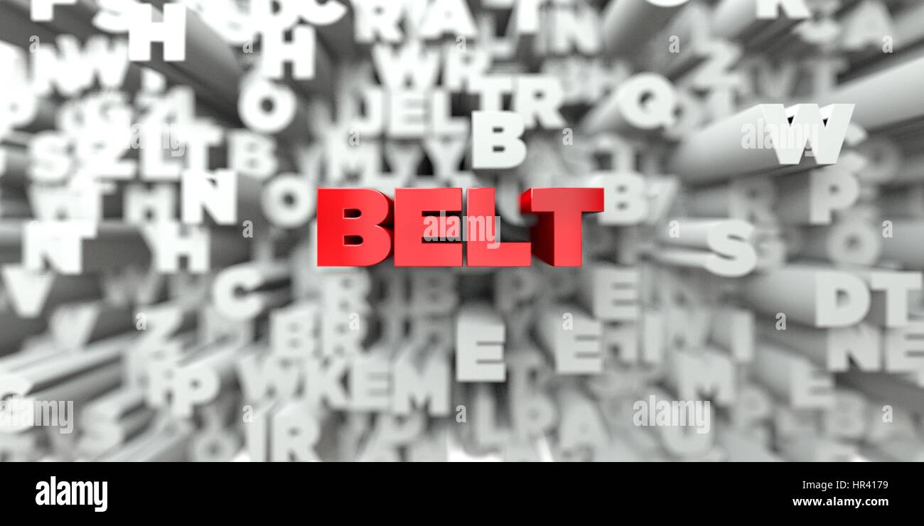 BELT - Red text on typography background - 3D rendered royalty free ...
