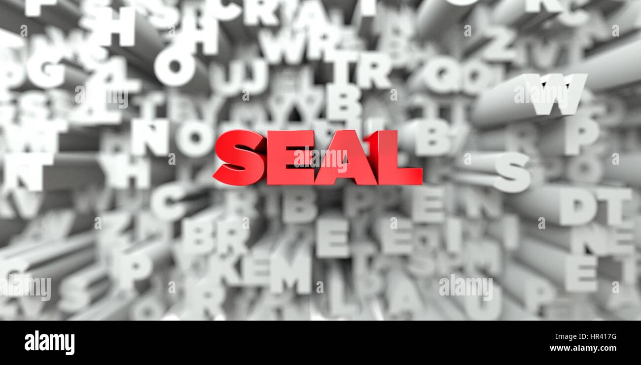 SEAL - Red text on typography background - 3D rendered royalty free ...