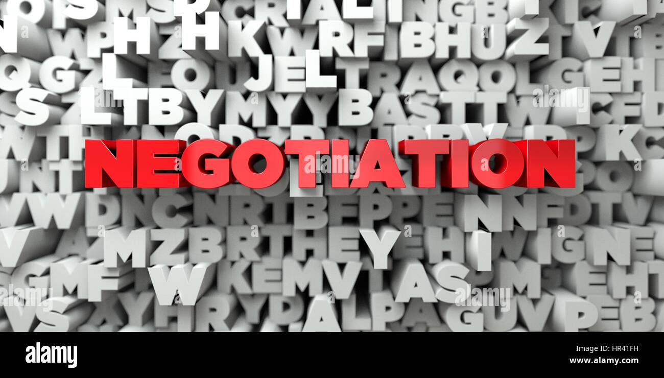 NEGOTIATION - Red text on typography background - 3D rendered royalty ...