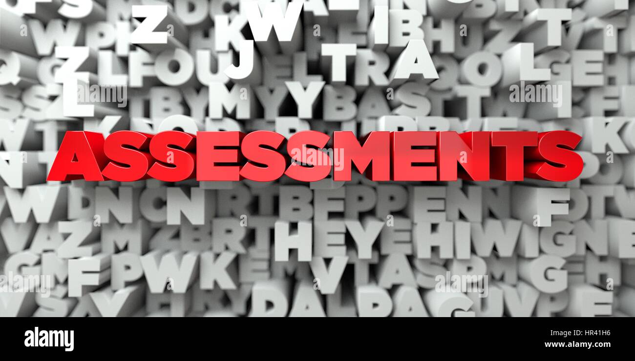 ASSESSMENTS - Red text on typography background - 3D rendered royalty ...